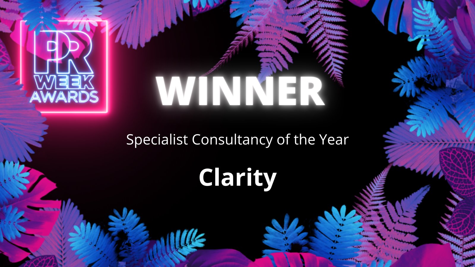 Clarity Delighted to Win PR Week Specialist Consultancy of the Year ...